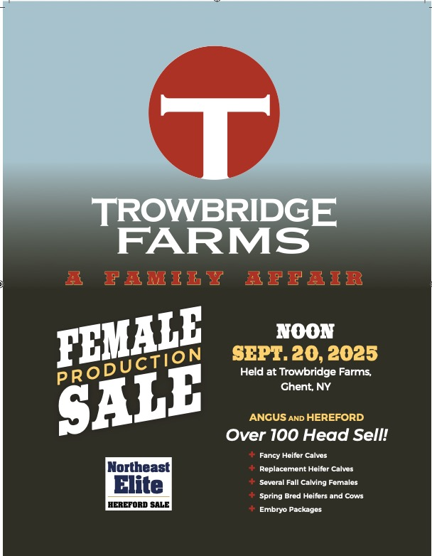 Trowbridge A Family Affair Production Sale | Northeast Elite Hereford Sale